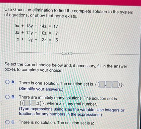 solved use gaussian elimination to find the complete