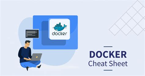 docker cli cheat sheet for efficient container use