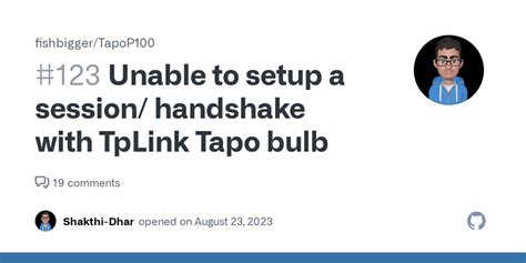 Unable To Setup A Session Handshake With Tplink Tapo Bulb · Issue 123