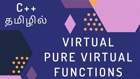 C Programming 46 Virtual Functions And Pure Virtual Functions Tamil Youtube