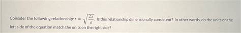 Solved Consider The Following Relationship T 2xa2 ﻿is This