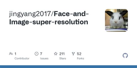 Github Jingyang Face And Image Super Resolution