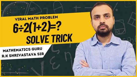 6÷212 Viral Math Problem On Social Media Solve By Mathematics