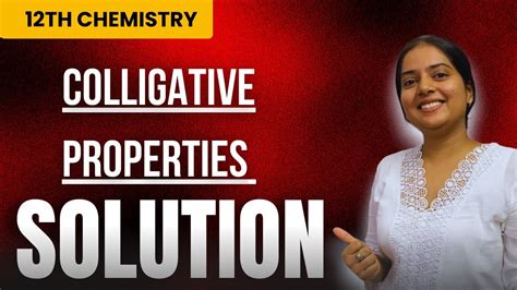 Class 12 Chemistry Chapter 1 Colligative Properties Solutions