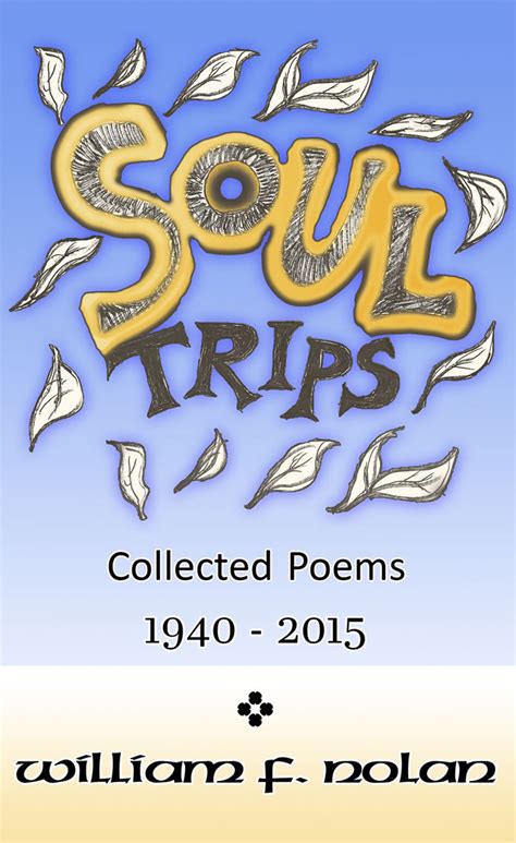 Soul Trips William F Nolan