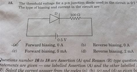The Threshold Voltage For A P N Junction Diode Used In The Circuit Is 0 7