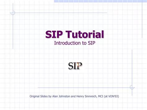 PPT SIP Tutorial Introduction To SIP PowerPoint Presentation Free Download ID