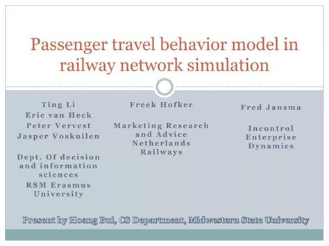 Ppt Passenger Travel Behavior Model In Railway Network Simulation Powerpoint Presentation Id