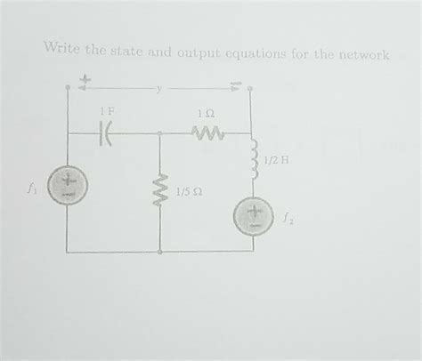 Solved Write The State And Output Equations For The Network