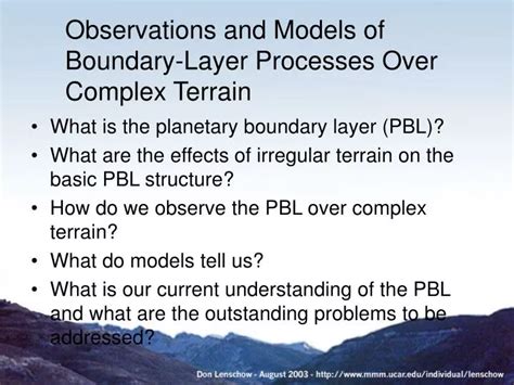 Ppt Observations And Models Of Boundary Layer Processes Over Complex