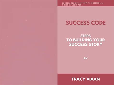 Success Code Steps To Building Your Success Story Ebook