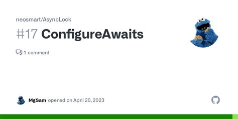 ConfigureAwaits Issue Neosmart AsyncLock GitHub