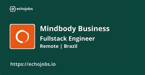 Mindbody Business Is Hiring Fullstack Engineer Remote Brazil React