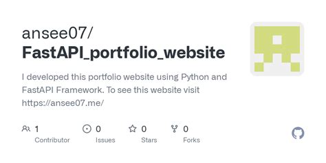 Github Ansee07fastapiportfoliowebsite I Developed This Portfolio