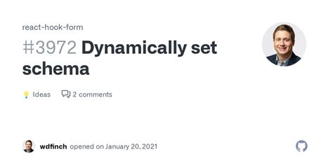 Dynamically Set Schema · React Hook Form · Discussion 3972 · Github