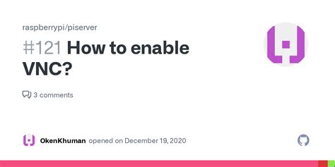 How To Enable Vnc · Issue 121 · Raspberrypipiserver · Github