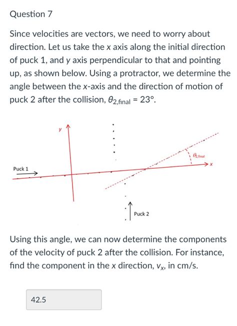 Solved Question7 Since Velocities Are Vectors We Need To