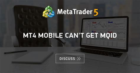 Mt4 Mobile Cant Get Mqid Mobile Trading Platform Mql4 And