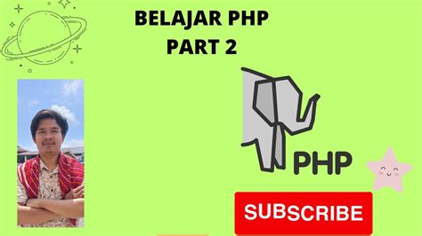 belajar php part 2 youtube