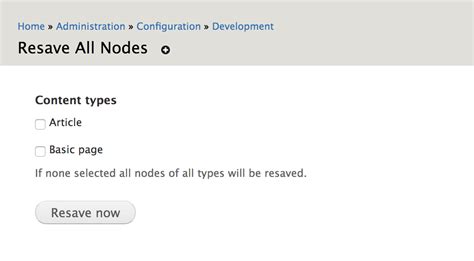 How Can I Quickly Re Save All The Nodes On My Site To Trigger A Rule