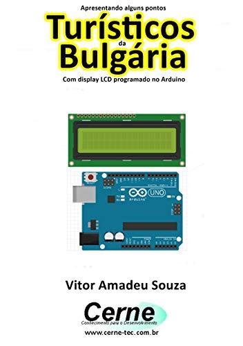 Apresentando Alguns Pontos Turísticos Da Bulgária Com Display Lcd