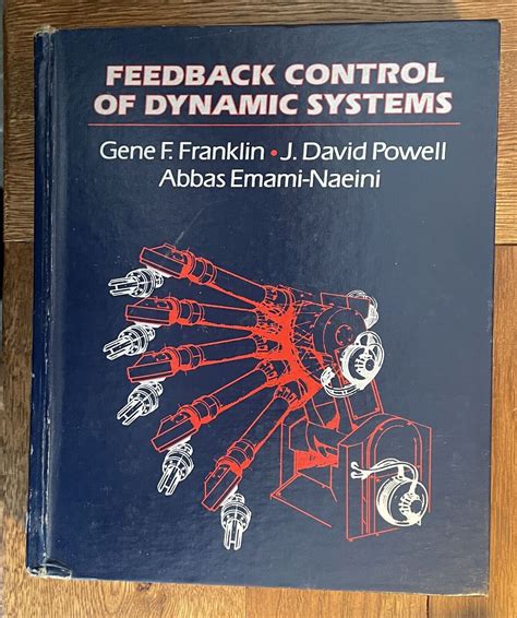 Feedback Control Of Dynamic Systems Franklin Powell Emani Naeini Ebay