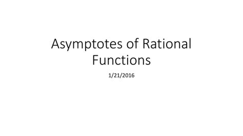 Asymptotes Of Rational Functions