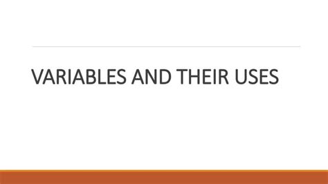 Kinds Of Variables And Their Uses Pr2 Pptx