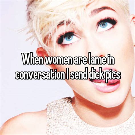 21 Guys Explain Why They Send Dick Pics