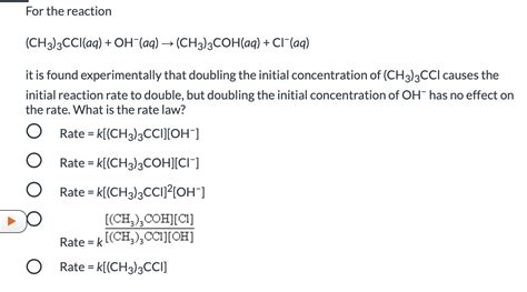 Solved For The Reaction Ch3 3ccl Aq Oh Aq →
