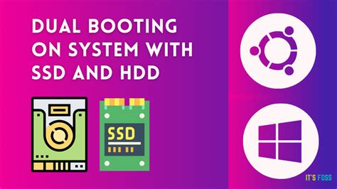 Dual Booting Ubuntu And Windows With A Ssd And A Hdd