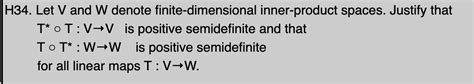 Solved 134 Let V And W Denote Finite Dimensional Chegg Com