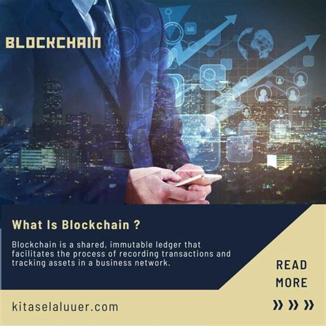 Blockchain Revolutionizing The Future Of Trust And Decentralization Kitaselaluuer