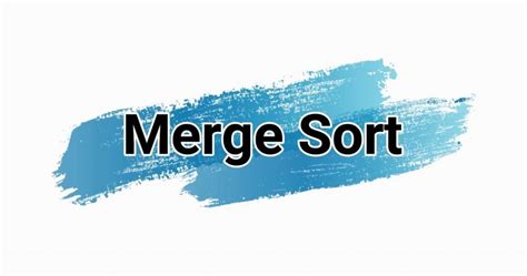 Go 数据结构和算法篇七归并排序 极客书房