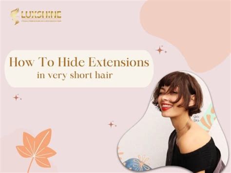 How To Hide Extensions In Very Short Hair The Ultimate Guide