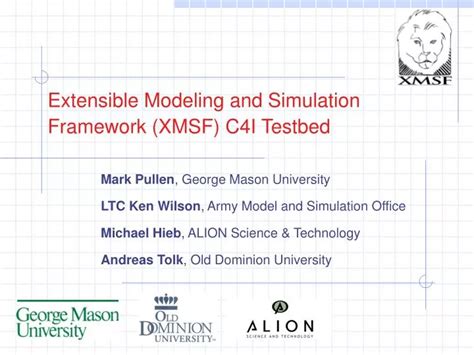 Ppt Extensible Modeling And Simulation Framework Xmsf C4i Testbed