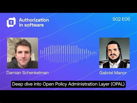 Free Video Deep Dive Into Open Policy Administration Layer Opal Authorization In Software
