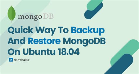 Quick Way To Backup And Restore Mongodb On Ubuntu 1804