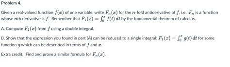 Solved Problem NGiven A Real Valued Function F X Of One Chegg