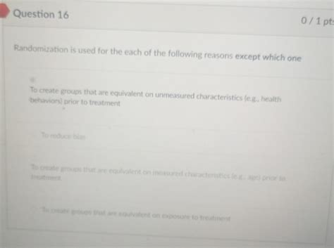 Solved Randomization Is Used For The Each Of The Following Chegg