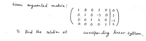 answered refer to matrix image below the following augmented matrix