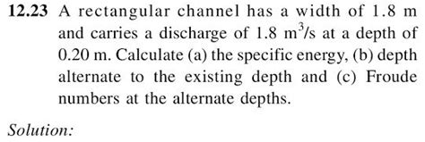 Solved A Rectangular Channel Has A Width Of M And Chegg