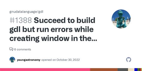 succeed to build gdl but run errors while creating window in the