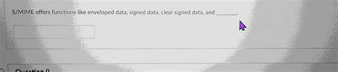 solved s mime offers functions like enveloped data signed