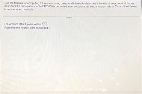 Solved Use the formula for computing future value using | Chegg.com