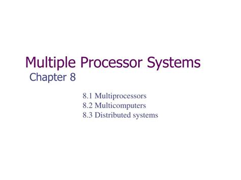 Ppt Multiple Processor Systems Powerpoint Presentation Free Download Id1776548