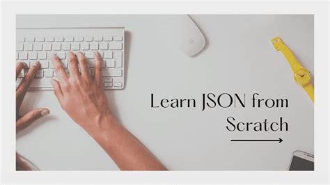 Unlock The Power Of JSON A Step By Step Beginner S Guide