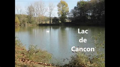 Lac De Cancon 47 Youtube