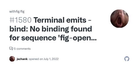Terminal Emits Bind No Binding Found For Sequence Fig Open