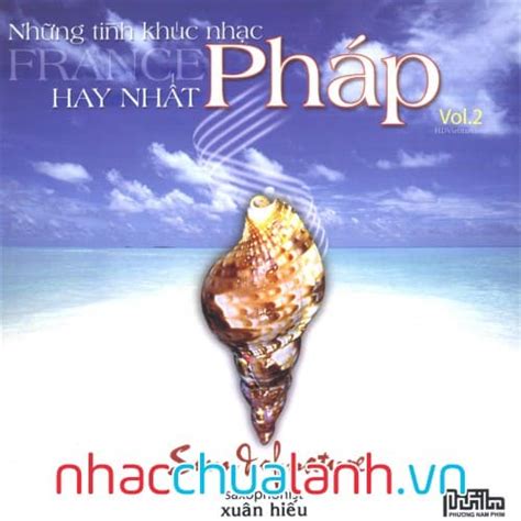 Album Những Tình Khúc Nhạc Pháp Hay Nhất Vol2 Xuân Hiếu Mp3